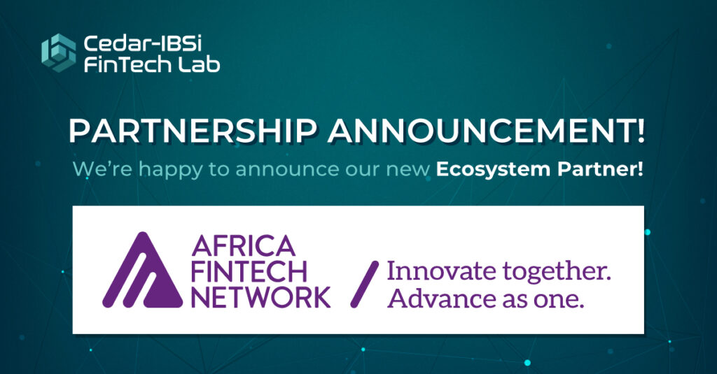 Cedar-IBSi FinTech Lab Partners with Africa Fintech Network to Foster ...